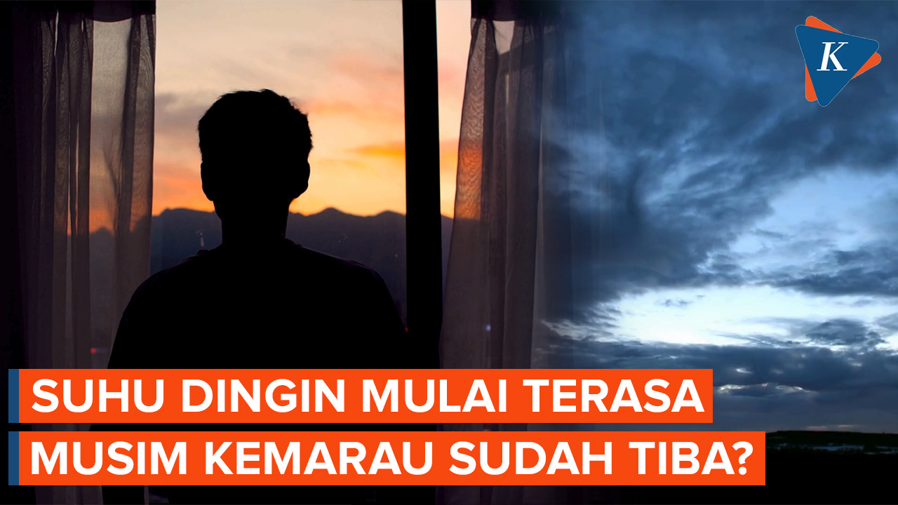 Video: Suhu Dingin Mulai Terasa, Tanda Sudah Memasuki Musim Kemarau?