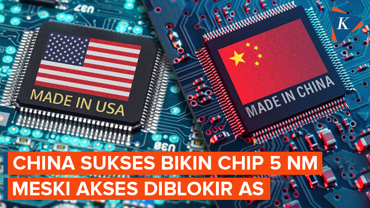 Diblokir AS, China Kini Sukses Bikin Chip Canggih 5 Nanometer
